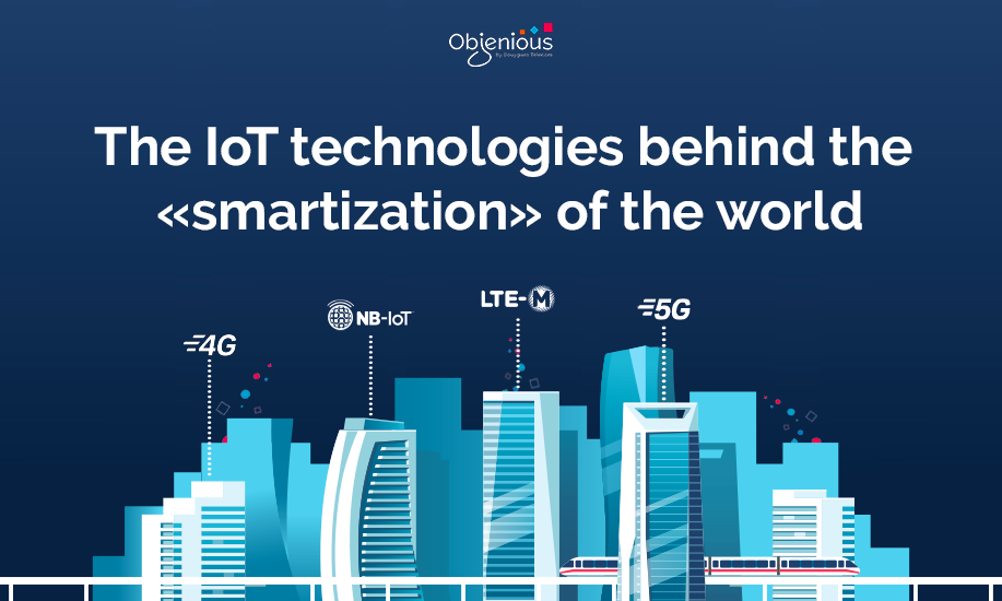 IoT and the «smartization» of the World - Objenious