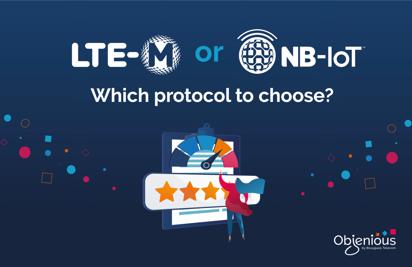 LTE-M or NB-IoT: which protocol to choose? - Objenious