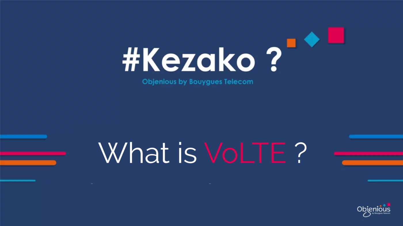 What is VoLTE: definitions and advantages - Objenious