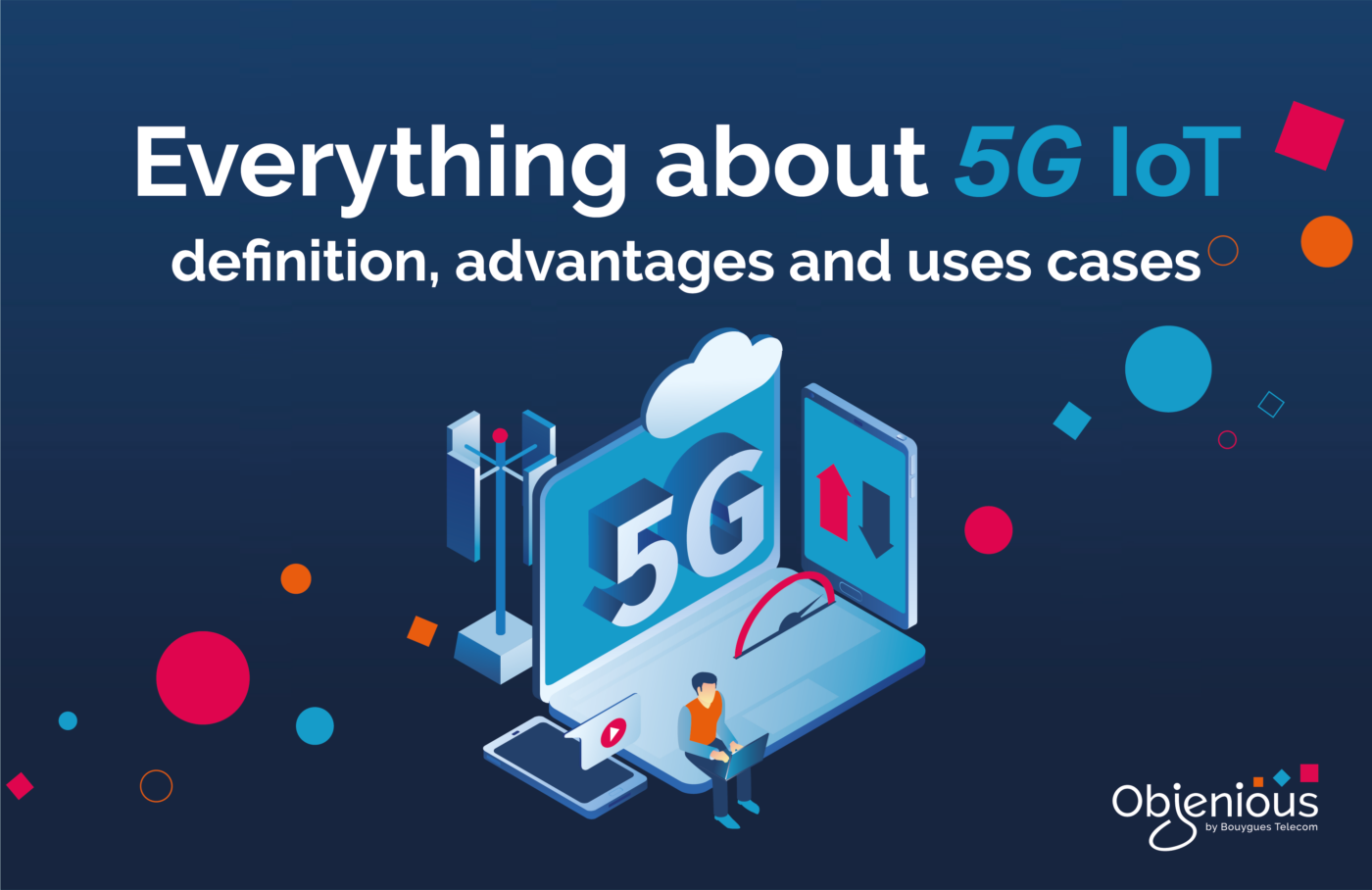 What are the advantages of 5G for IoT?