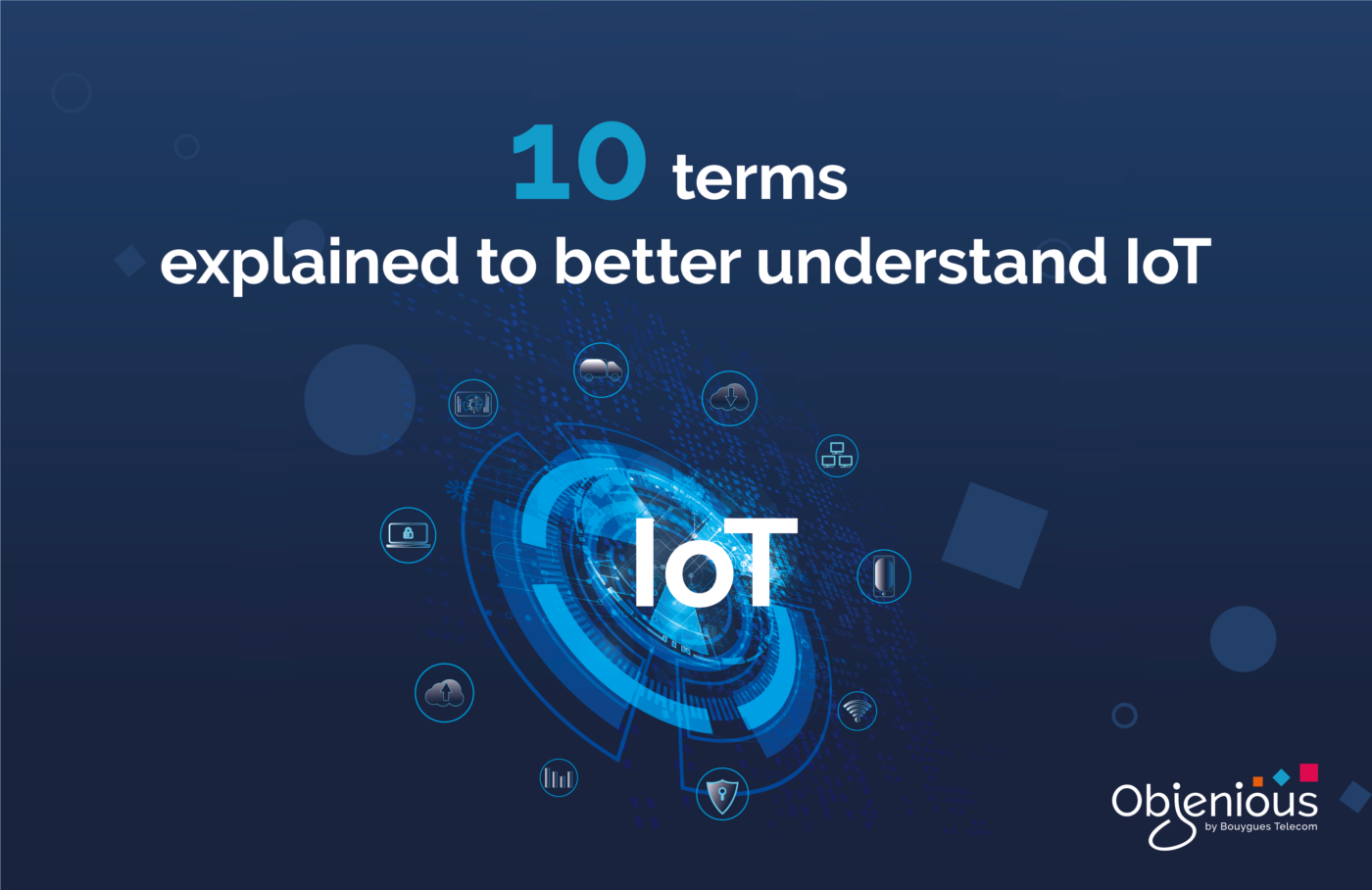 eSIM, M2M, LPWAN: 10 IoT terms explained