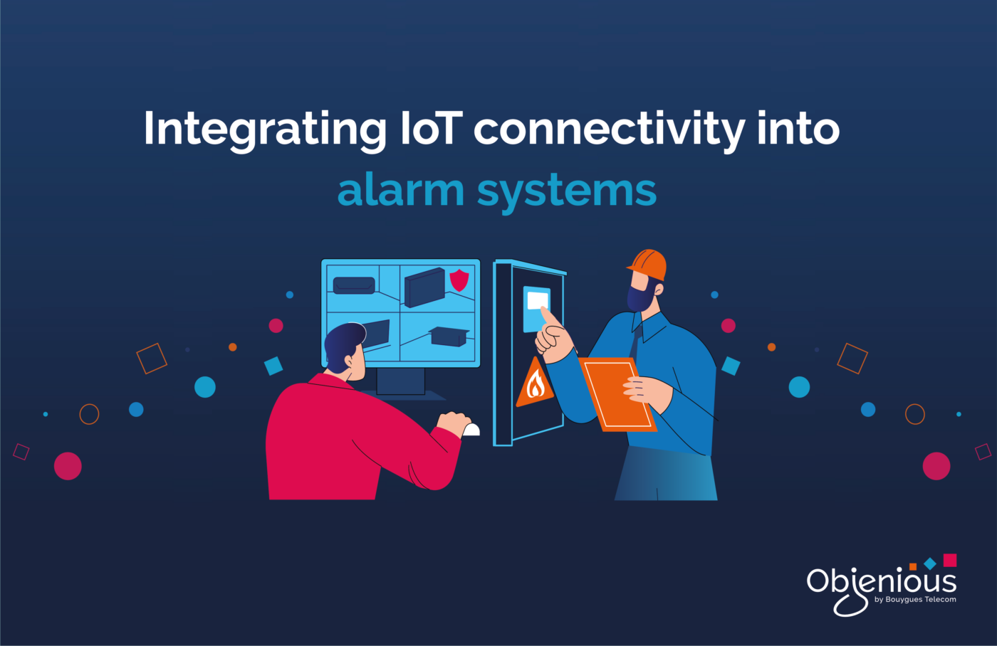 How to leverage IoT for your alarm system?